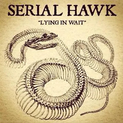 Serial Hawk – Lying In Wait – Marigold Records